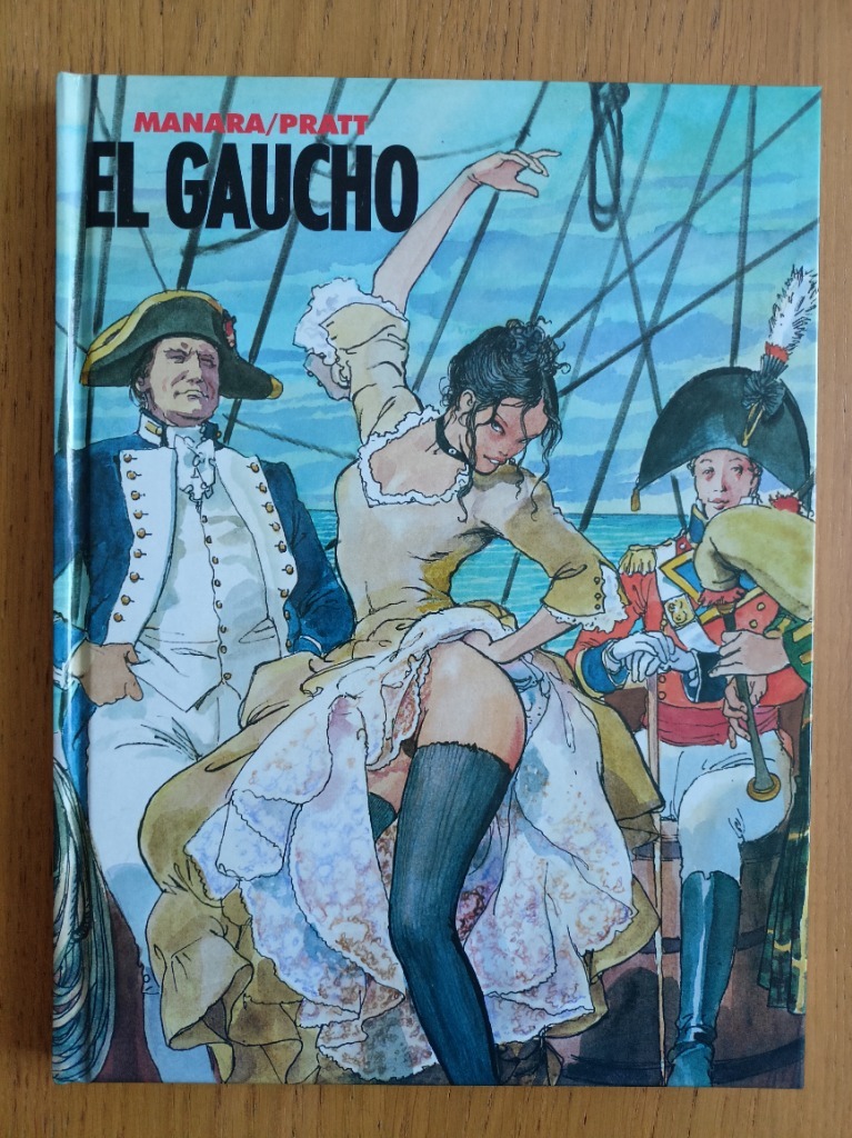 El Gaucho (Pratt, Manara) - pierwsze polskie wydanie, 2007 r. | Gdańsk | Kup teraz na Allegro ...
