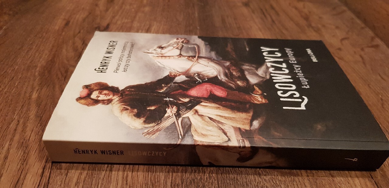 Lisowczycy. Łupieżcy Europy Henryk Wisner | Legionowo | Ogłoszenie na ...