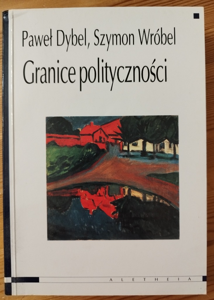 Granice polityczności Paweł Dybel Szymon Wróbel | Białystok | Kup teraz ... Granice polityczności Paweł Dybel Szymon Wróbel | Białystok | Kup teraz ...