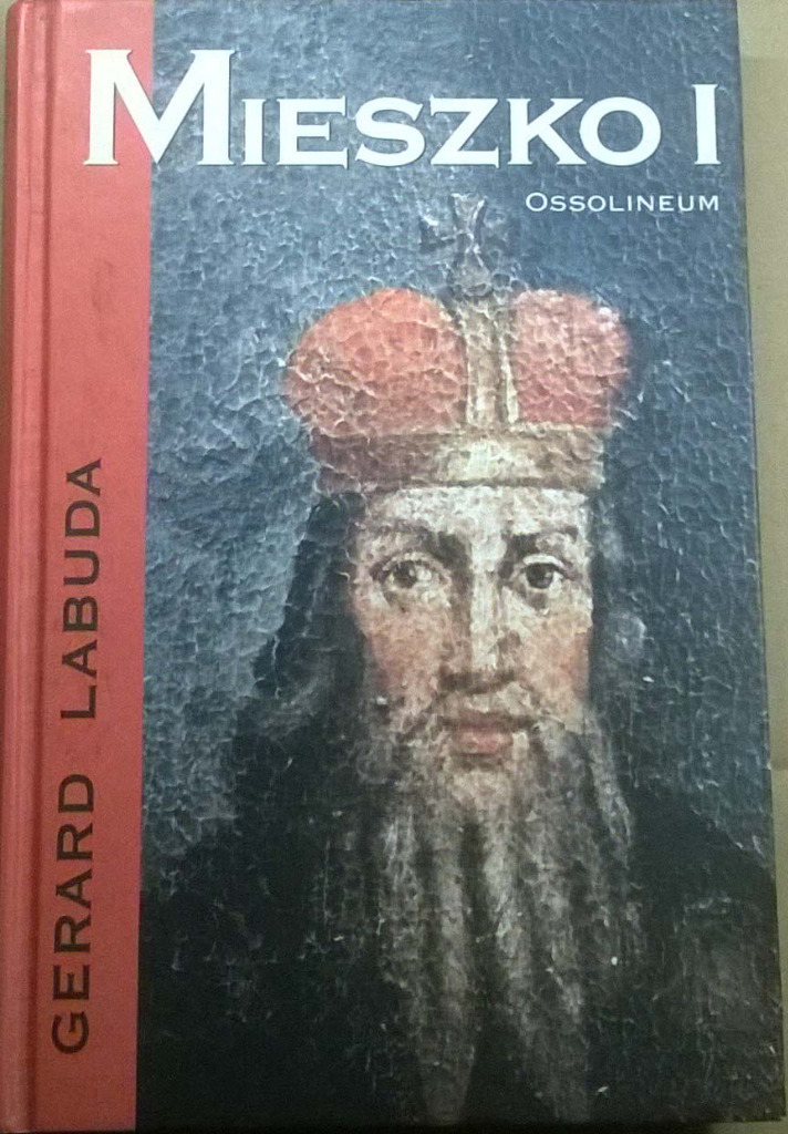 Gerard Labuda Mieszko I Historia Polski | Laskowice | Kup teraz na ...