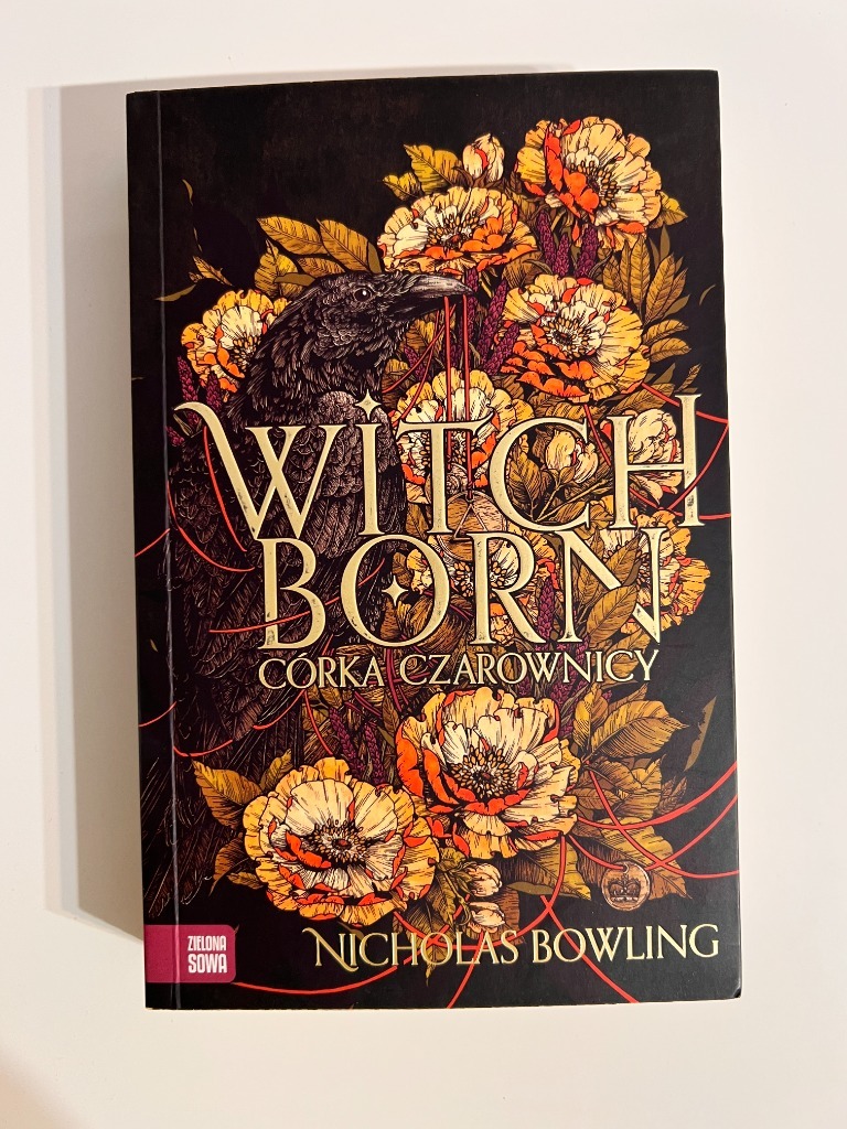 "Witch Born. Córka Czarownicy"- Nicholas Bowling | Warszawa | Kup teraz ...