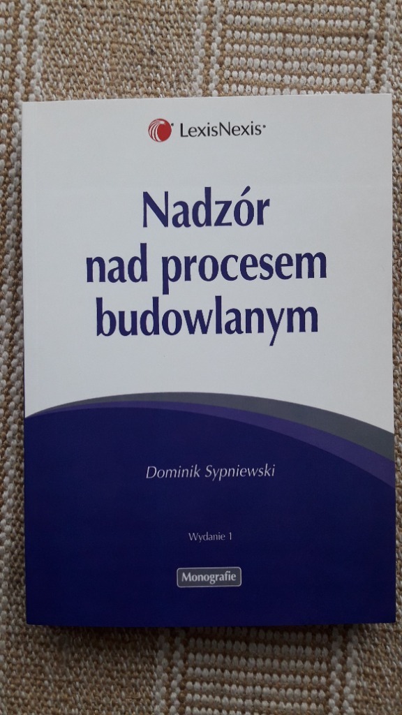 Nadzór nad procesem budowlanym Dominik Sypniewski | Warszawa | Kup ... Nadzór nad procesem budowlanym Dominik Sypniewski | Warszawa | Kup ...