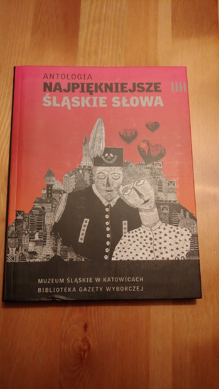 Antologia Najpiękniejsze śląskie słowa | Chorzów | Kup teraz na Allegro ...