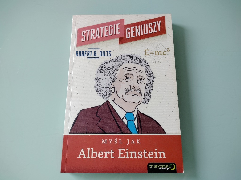 Strategie geniuszy Myśl jak Albert Einstein. Dilts | Kraków | Kup teraz ...