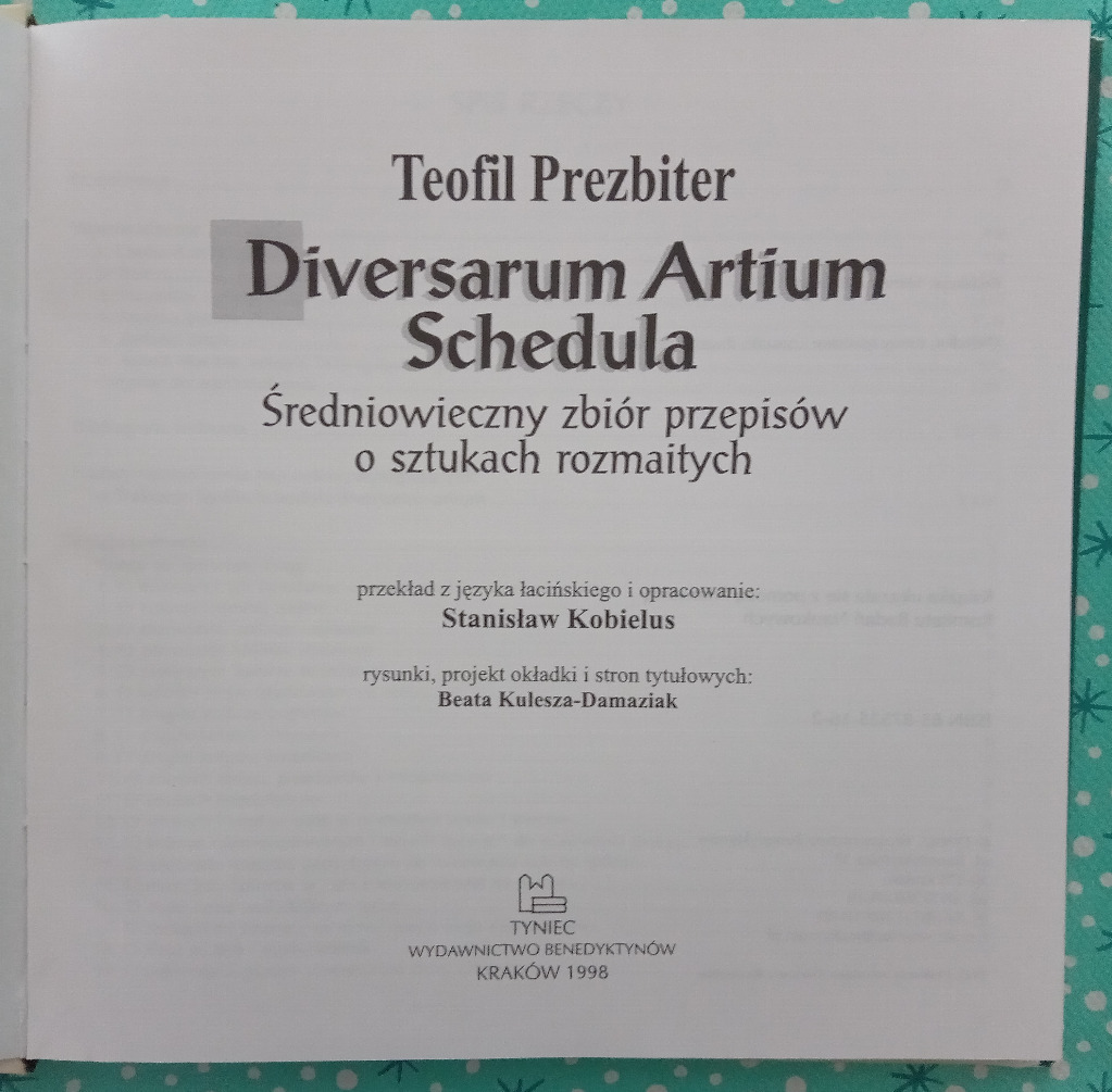 Diversarum Artium Schedula, Teofil Prezbiter | Gdańsk | Ogłoszenie na ...