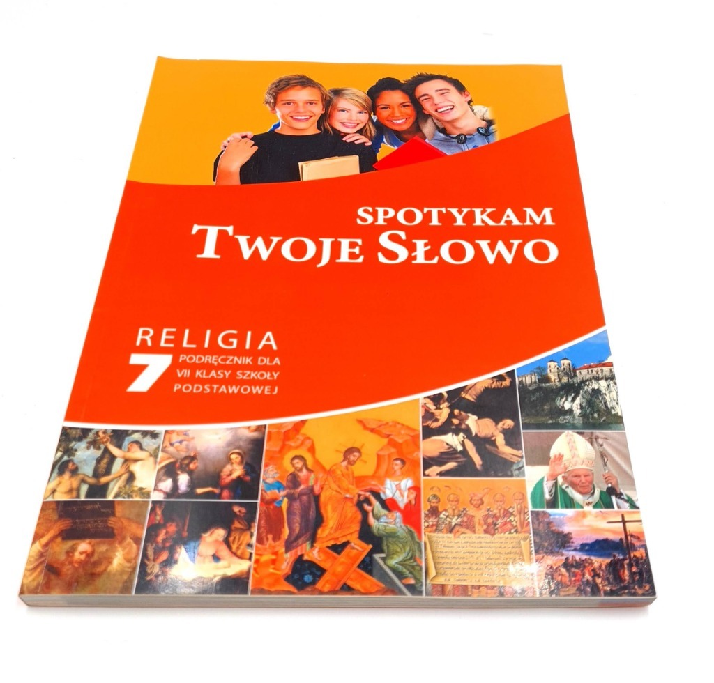 Spotykam Twoje Słowo podręcznik Religia klasa 7 | Warszawianka | Kup ...