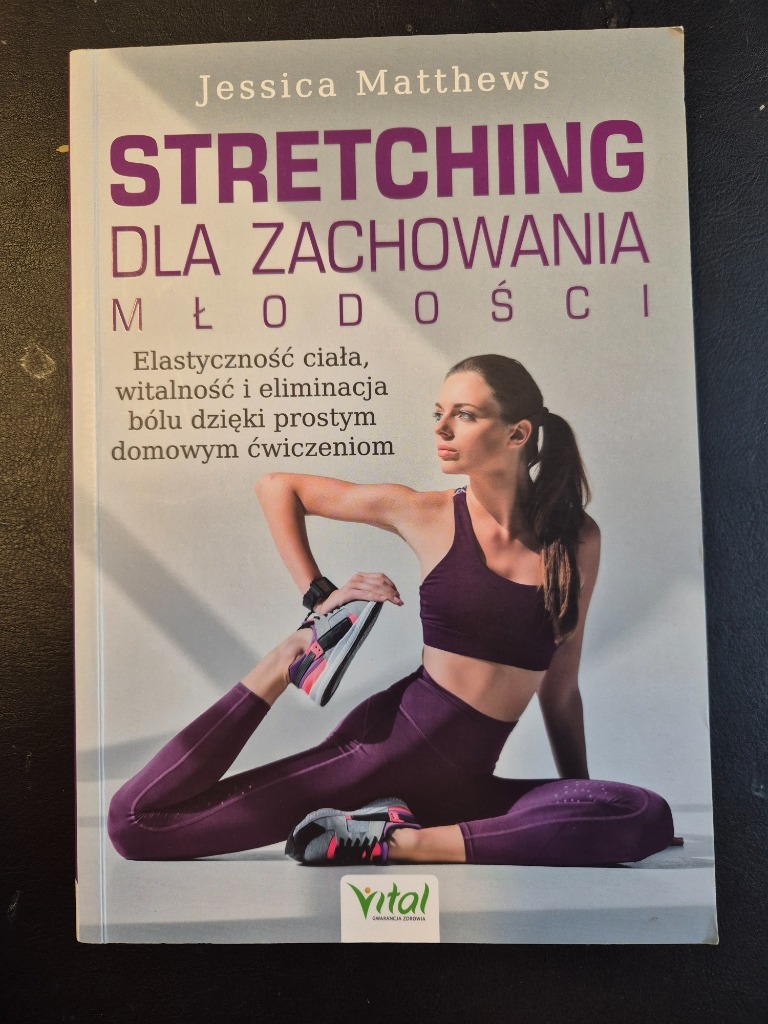 Stretching dla zachowania młodości Jessica Matthews | Kraków | Kup ...