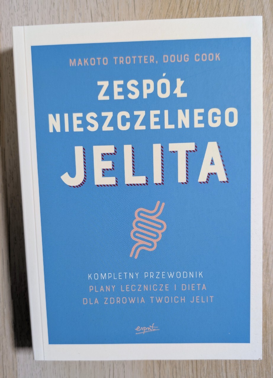 ZESPÓŁ NIESZCZELNEGO JELITA KOMPLETNY PRZEWODNIK MAKOTO TROTTER DOUG ...