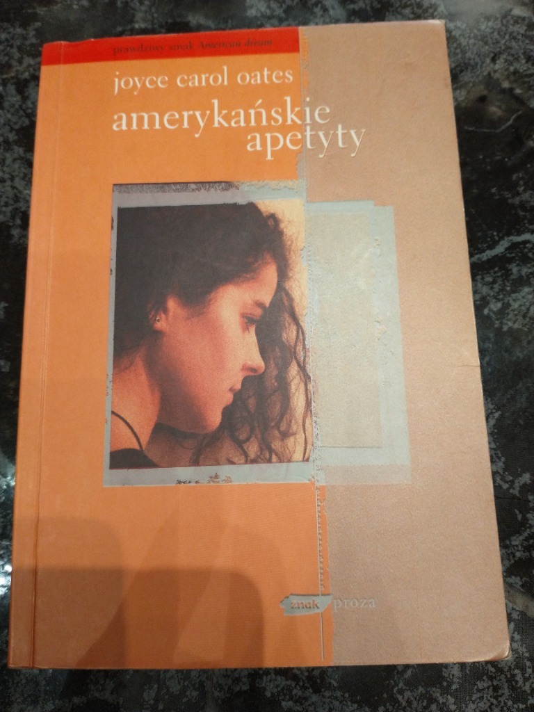 Joyce Carol Oates amerykańskie apetyty | Radzymin | Kup teraz na ...