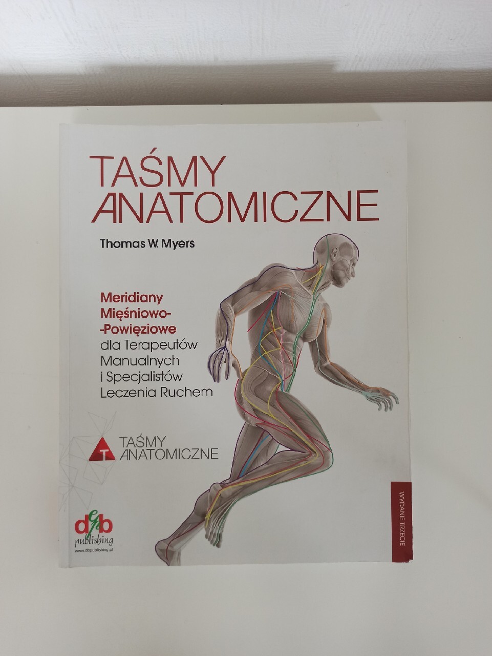 Thomas W. Myers Taśmy anatomiczne | Olsztyn | Kup teraz na Allegro Lokalnie Thomas W. Myers Taśmy anatomiczne | Olsztyn | Kup teraz na Allegro Lokalnie