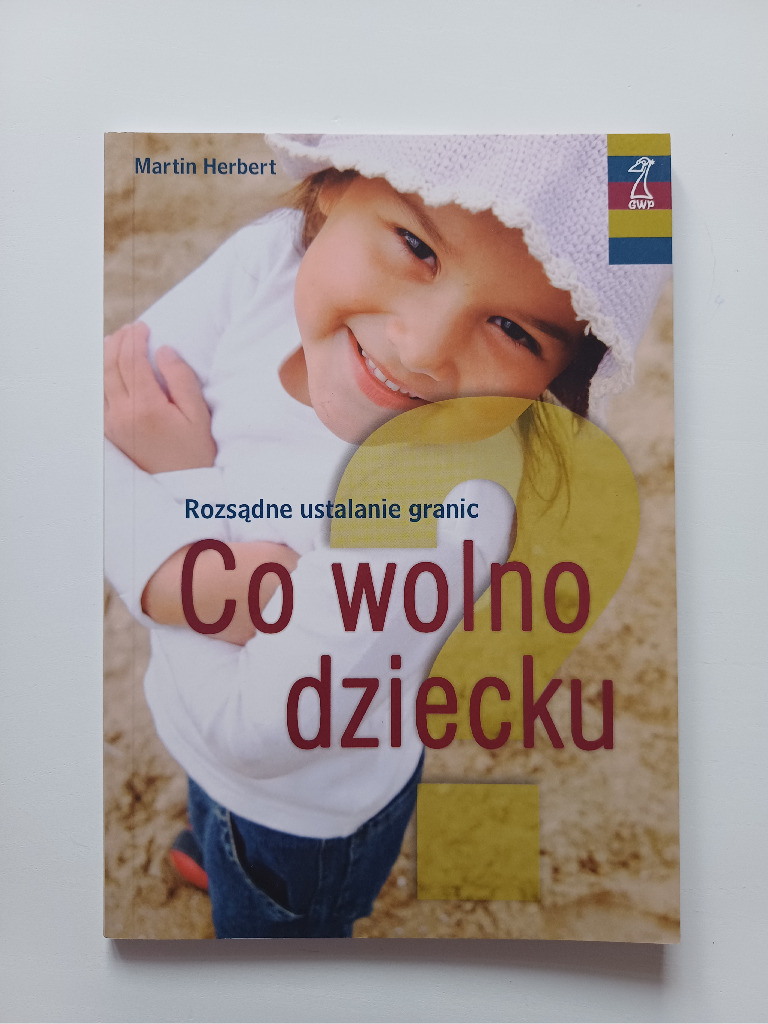 Co wolno dziecku? - Martin Herbert | Kędzierzyn-Koźle | Kup teraz na ...