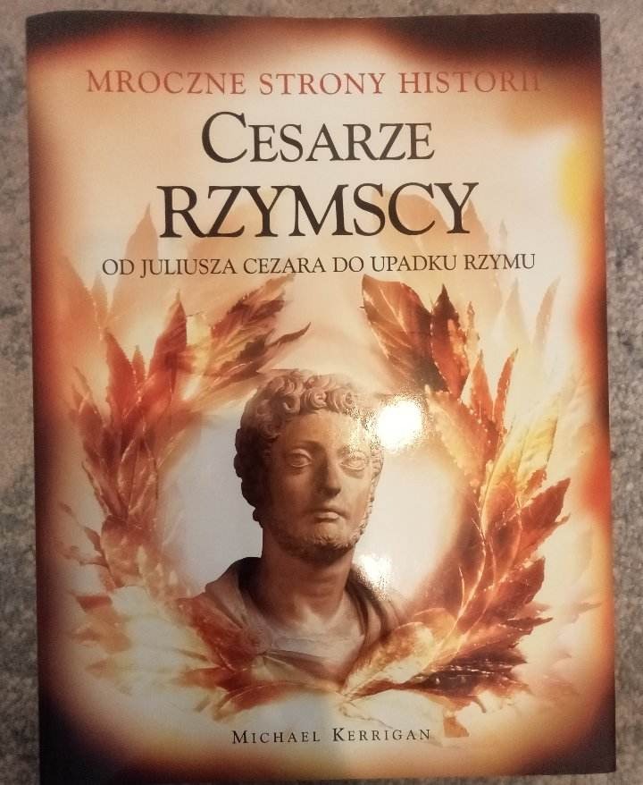 Cesarze rzymscy Mroczne strony historii M.Kerrigan | Mirków | Kup teraz ...