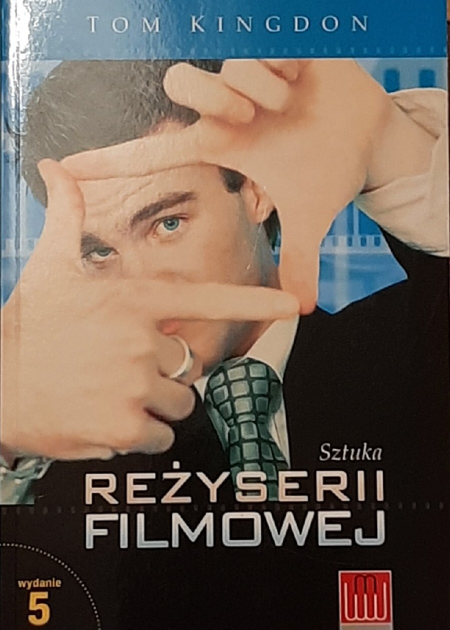 Tom Kingdon - Sztuka reżyserii filmowej | Toruń | Kup teraz na Allegro ...