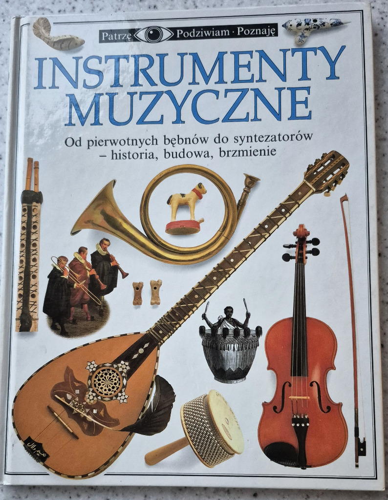 Instrumenty muzyczne - historia, budowa, brzmienie. | Sygneczów | Kup ...