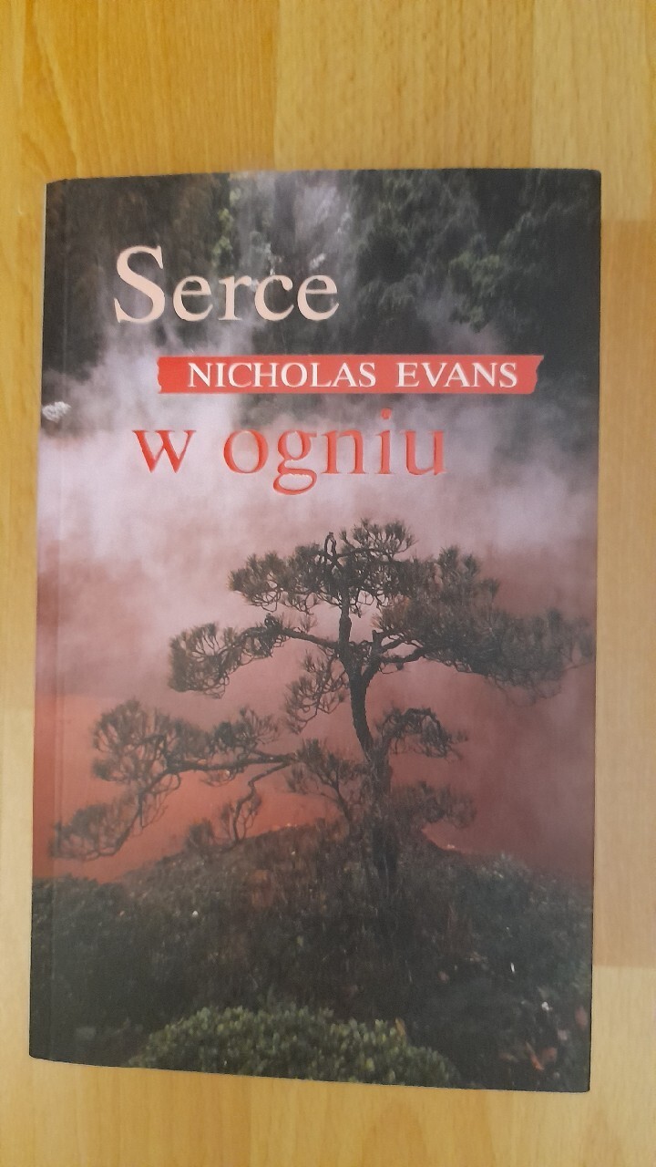 Serce w ogniu Nicholas Evans | Warszawa | Kup teraz na Allegro Lokalnie