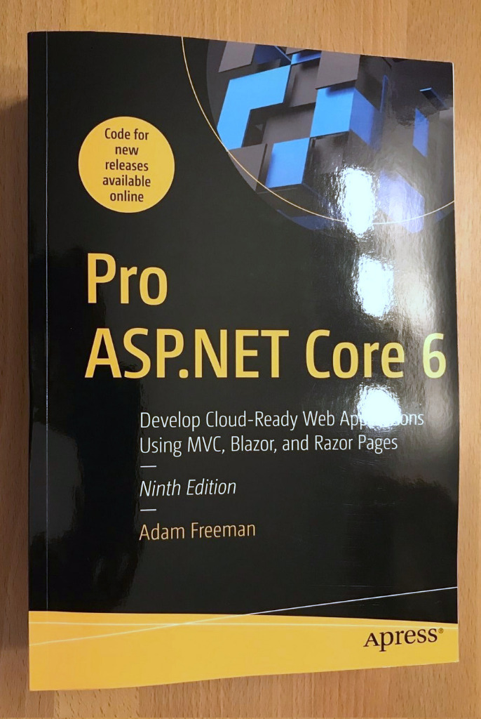 Pro ASP.NET Core 6 - 9th Ed. - Adam Freeman 2022 | Nowy Sącz | Kup ... Pro ASP.NET Core 6 - 9th Ed. - Adam Freeman 2022 | Nowy Sącz | Kup ...