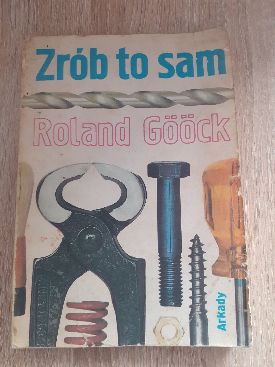 Zrób to sam Roland Gööck | Ostrów Wielkopolski | Licytacja na Allegro ...