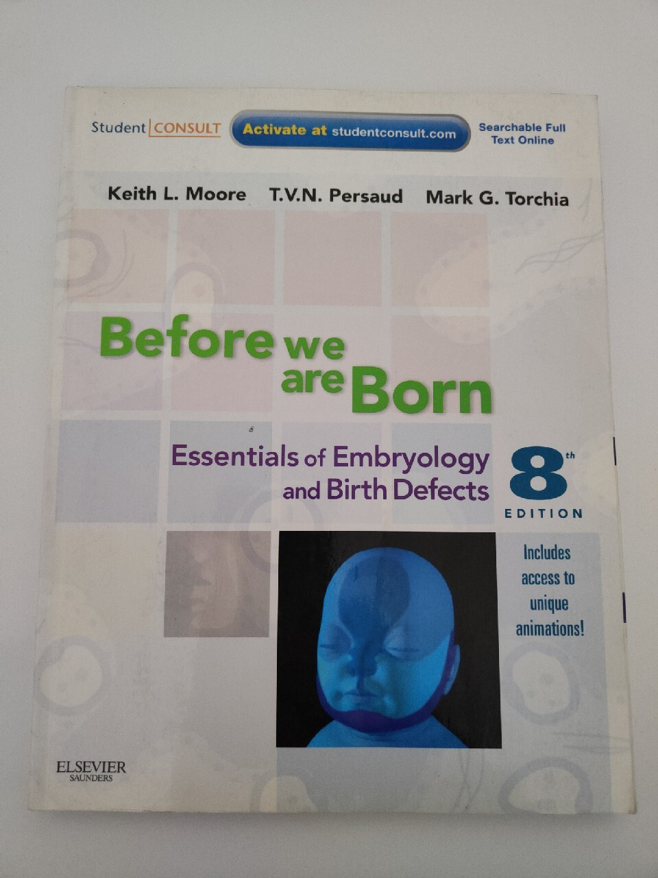 Before we are Born Essential of Embryology and birth defects 8 th ...