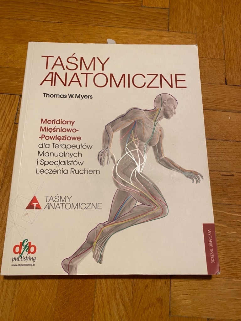 Taśmy Anatomiczne Thomas W.Myers | Warszawa | Kup teraz na Allegro Lokalnie Taśmy Anatomiczne Thomas W.Myers | Warszawa | Kup teraz na Allegro Lokalnie