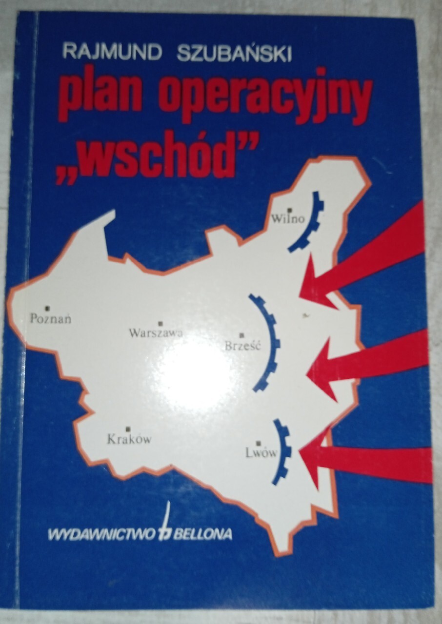 Rajmund Szubański - Plan operacyjny wschód | Grodzisk Mazowiecki | Kup ...