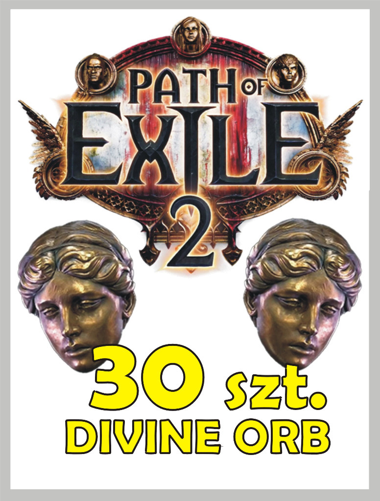 30 szt. DIVINE ORB Path of Exile 2: Standard PC NOWA LIGA POE2 | Głogów ...