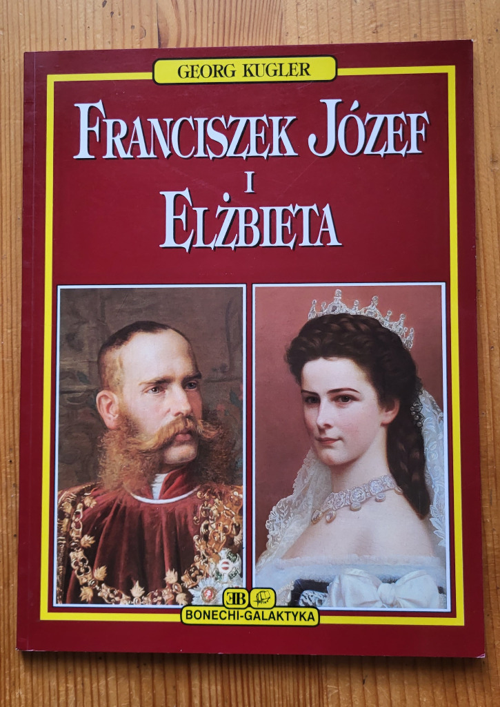 Franciszek Józef i Elżbieta - Georg Kugler | krakow | Kup teraz na ... Franciszek Józef i Elżbieta - Georg Kugler | krakow | Kup teraz na ...