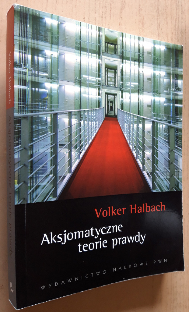 Aksjomatyczne teorie prawdy - Volker Halbach | Suwałki | Kup teraz na ...