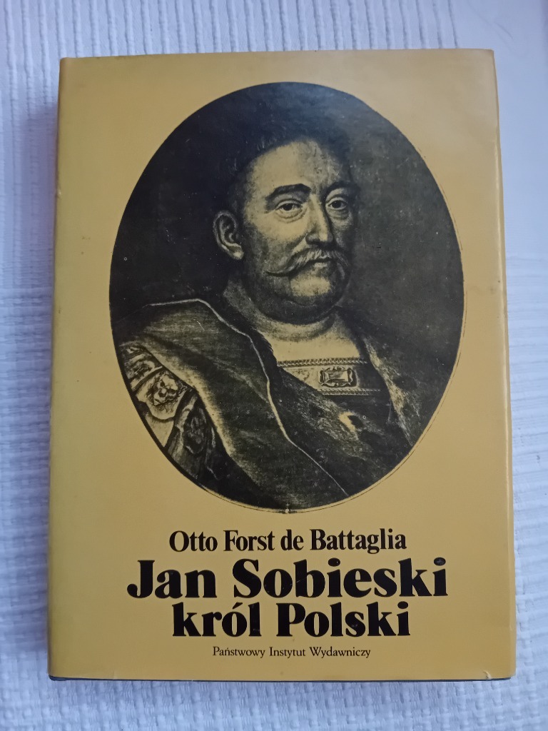 Jan Sobieski król Polski Otto Forst de Battaglia | Warszawa | Kup teraz ...