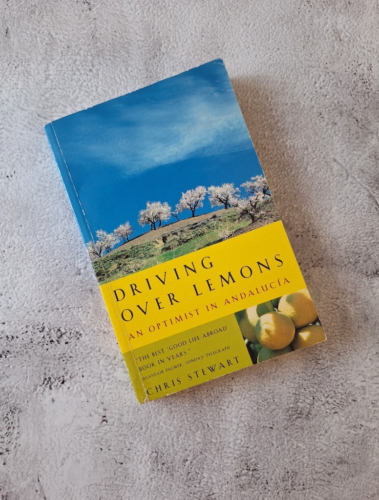 Driving Over Lemons An Optimist in Andalucia Chris Stewart | Warszawa ...