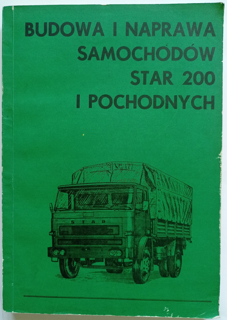 Budowa i naprawa samochodów star 200 i pochodnych | Jodłownik | Kup ...