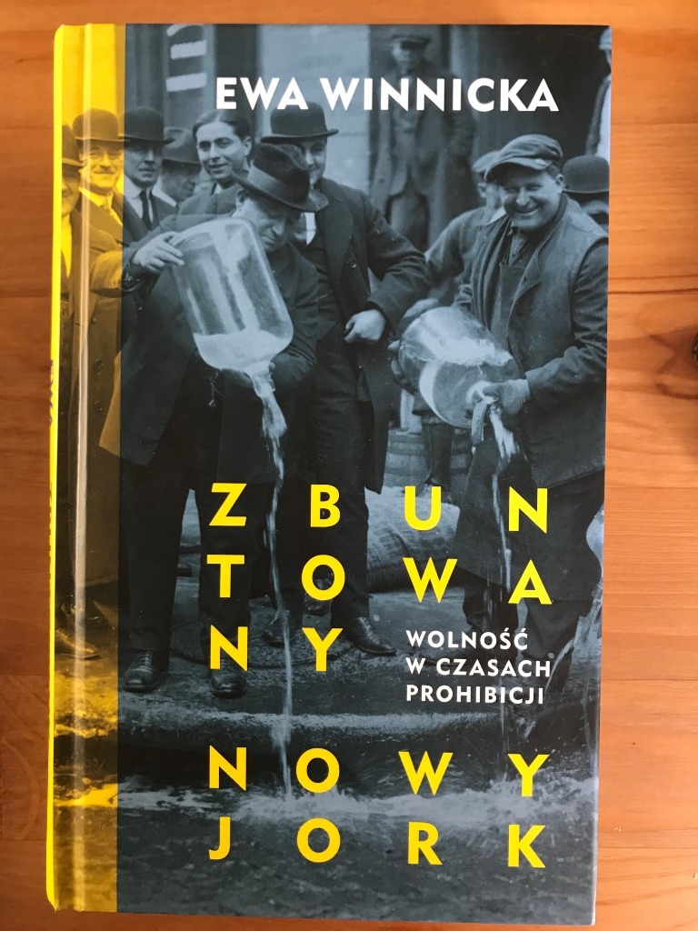 Książka "Zbuntowany Nowy Jork" Ewa Winnicka | Wrocław | Kup teraz na ...