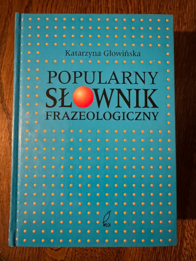 Popularny słownik frazeologiczny | Radom | Kup teraz na Allegro Lokalnie