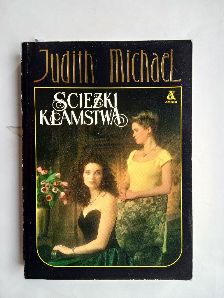 Ścieżki kłamstwa - Judith Michael | Łódź | Kup teraz na Allegro Lokalnie