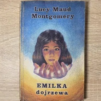 Emilka dojrzewa - Lucy Maud Montgomery | Toruń | Kup teraz na Allegro Lokalnie