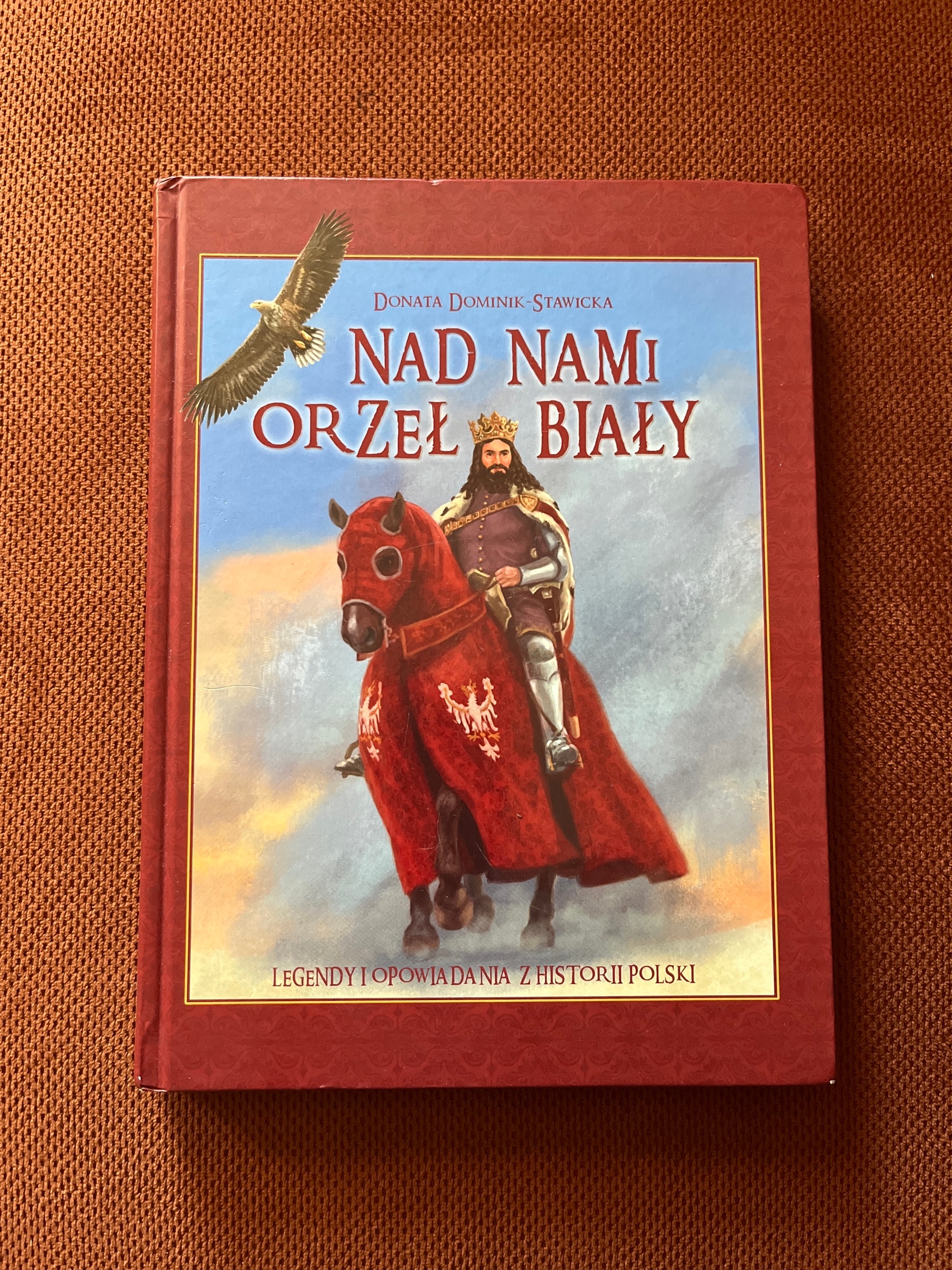 Nad nami Orzeł Biały Donata Dominik-Stawicka | Kraków | Kup teraz na ...