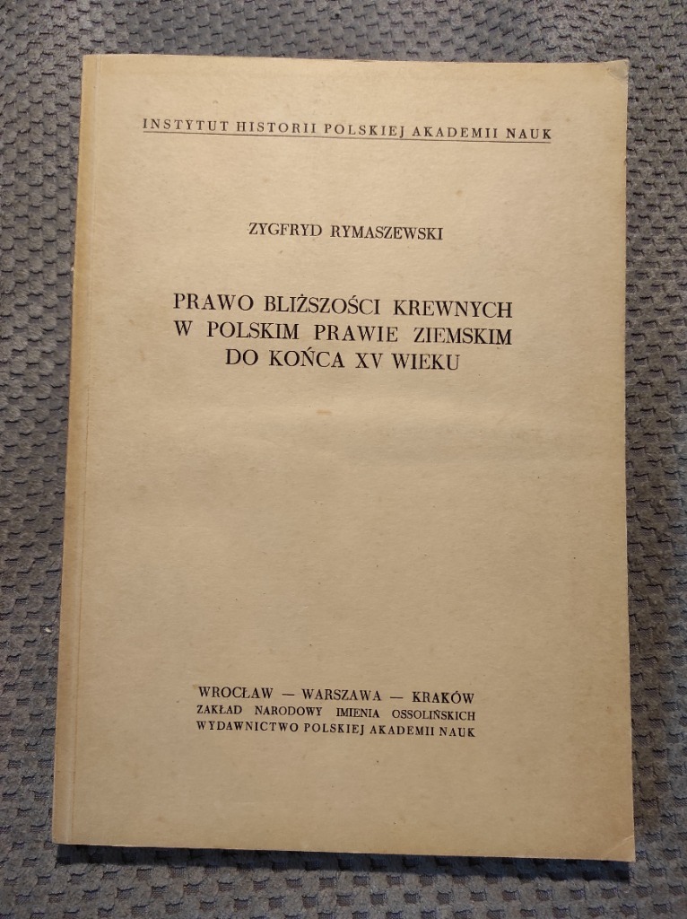 Rymaszewski, Prawo bliższości krewnych w polskim | Warszawa | Kup teraz ...