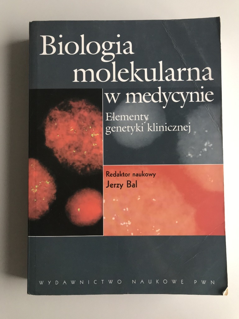 Biologia molekularna w medycynie - J. Bal | Pielgrzymowice | Kup teraz ...