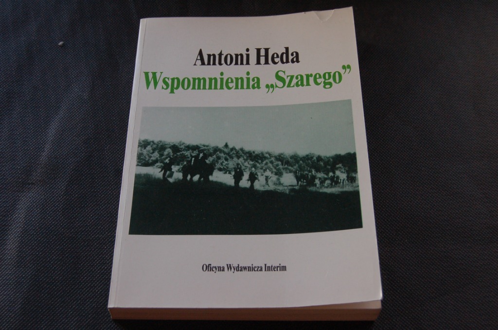 Wspomnienia Szarego Antoni Heda | Poznań | Kup teraz na Allegro Lokalnie