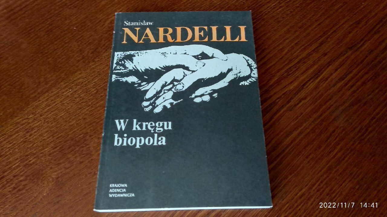 W kręgu biopola - Stanisław Nardelli, wyd 1986 | Głogów | Kup teraz na ...