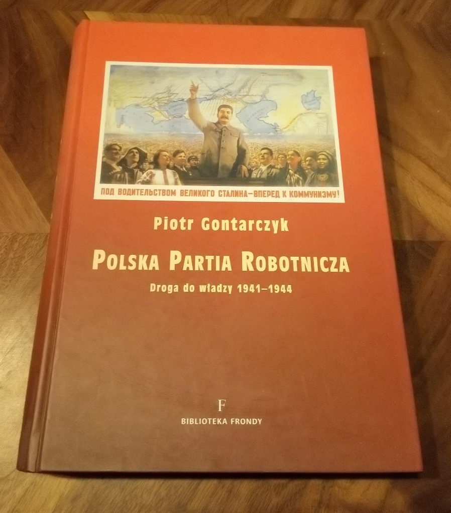 Polska Partia Robotnicza - Piotr Gontarczyk | Zabrzeg | Licytacja na Allegro Lokalnie