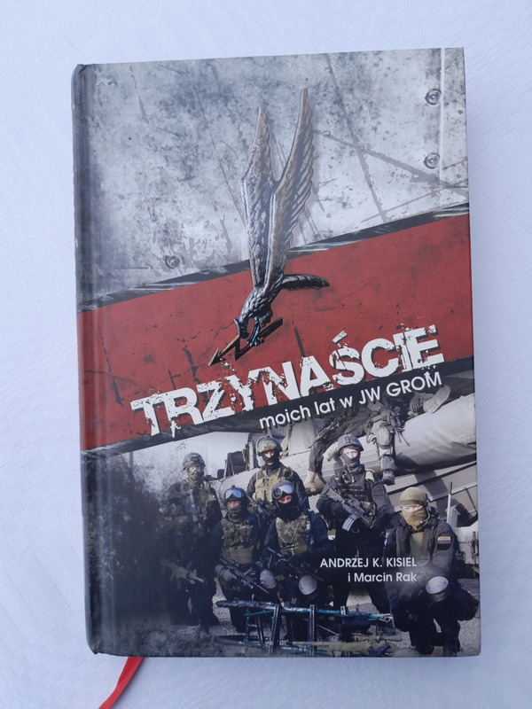 Trzynaście moich lat w JW GROM Andrzej K. Kisiel Marcin Rak | Szczecin ...