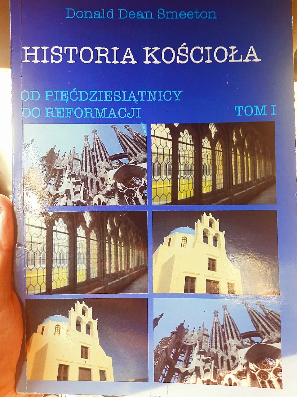 Historia Kościoła. Donald Dean Smeeton Ton 1 | Opole Lubelskie | Kup ...