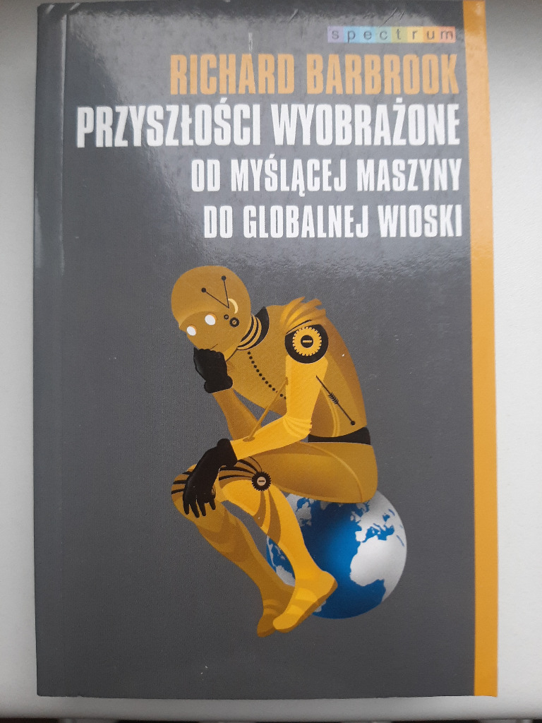 PRZYSZŁOŚCI WYOBRAŻONE Barbrook Richard | Warszawa | Kup teraz na ...