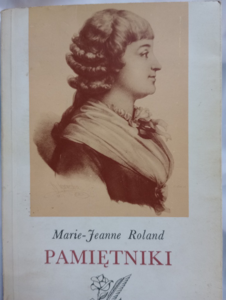 Marie-Jeanne Roland: Pamiętniki | Lublin | Kup teraz na Allegro Lokalnie