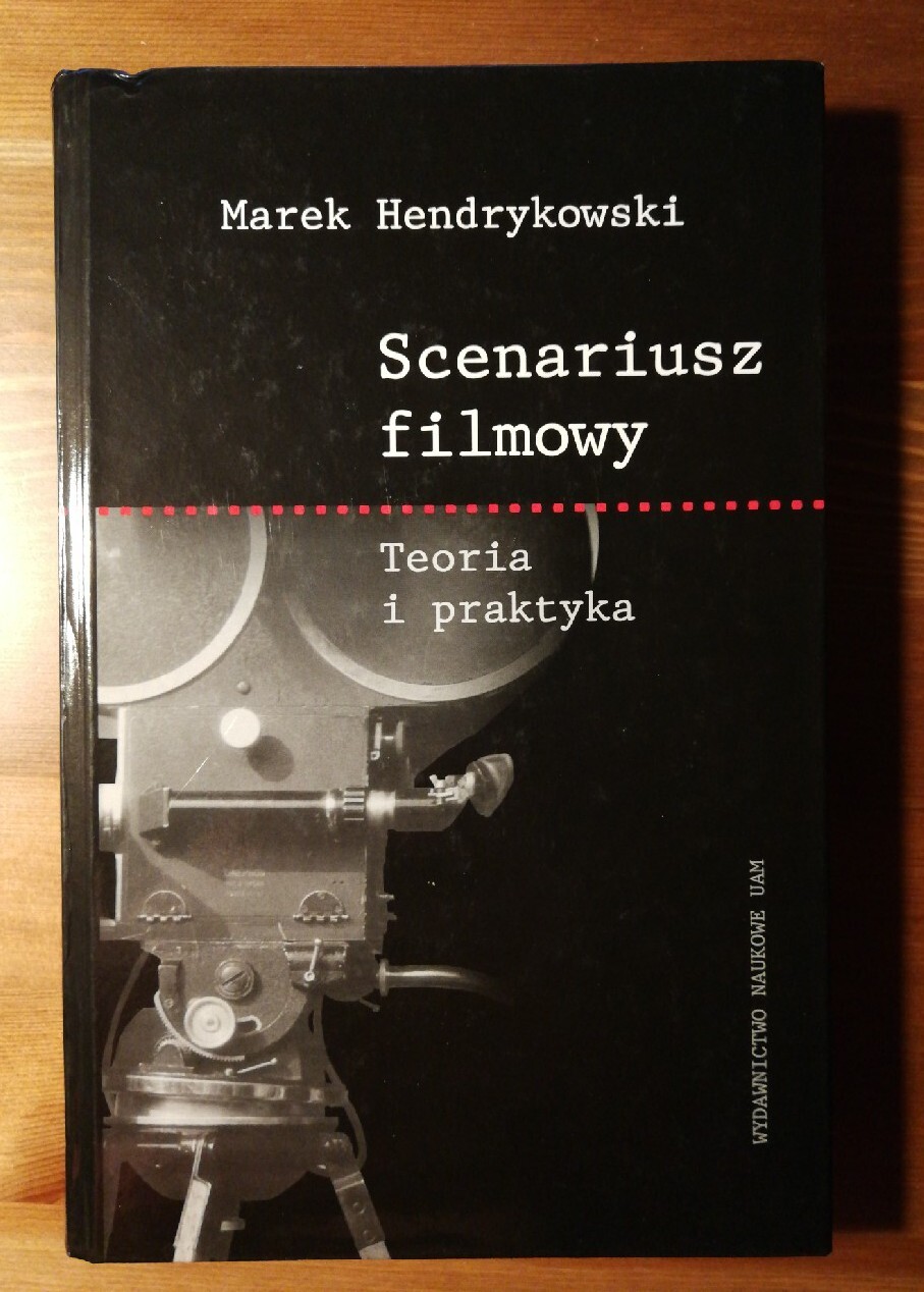 Marek Hendrykowski Scenariusz filmowy Teoria i praktyka | Sosnowiec | Kup teraz na Allegro Lokalnie