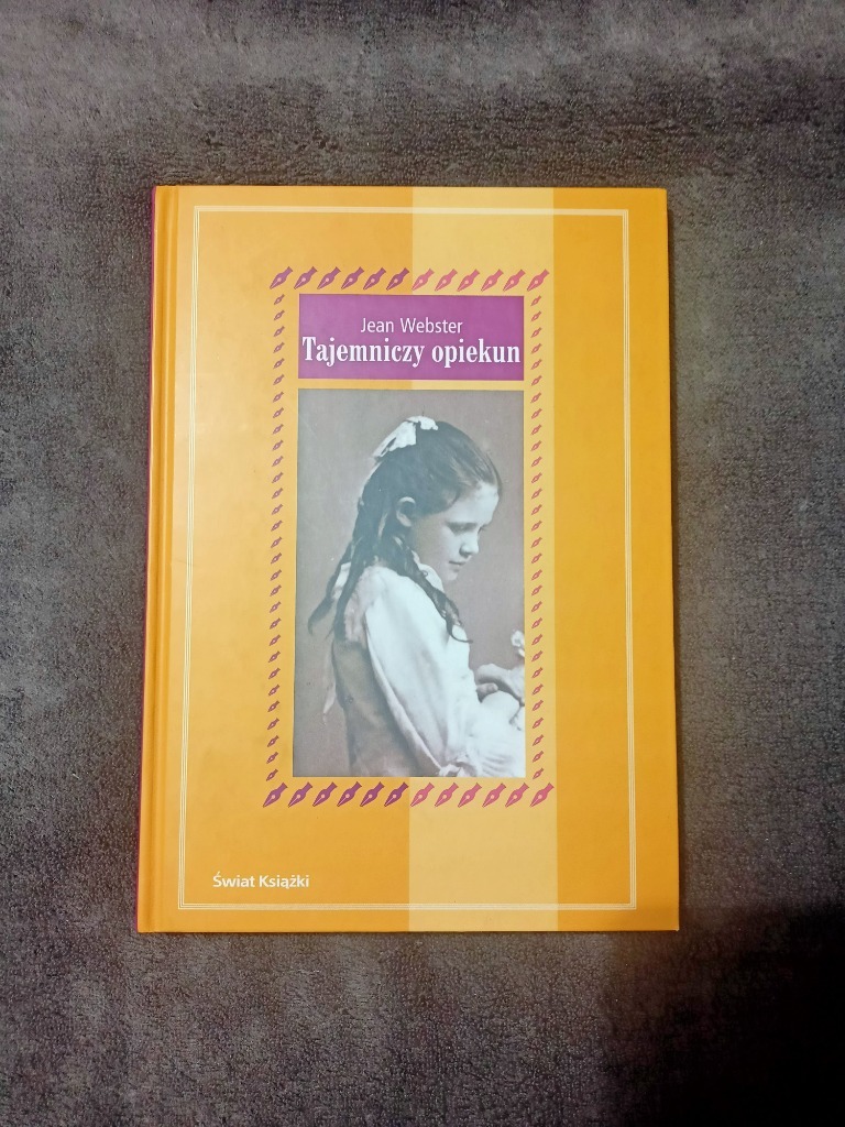 "Tajemniczy opiekun" Jean Webster | Gdańsk | Kup teraz na Allegro Lokalnie