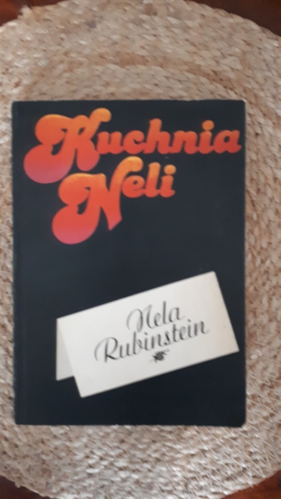 Kuchnia Neli. Nela Rubinstein. Wydanie I 1990 | Bydgoszcz | Kup teraz ...