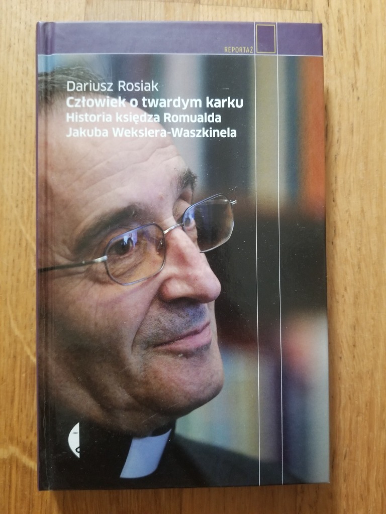 Dariusz Rosiak Człowiek o twardym karku | Huta Mazowszańska | Kup teraz ...