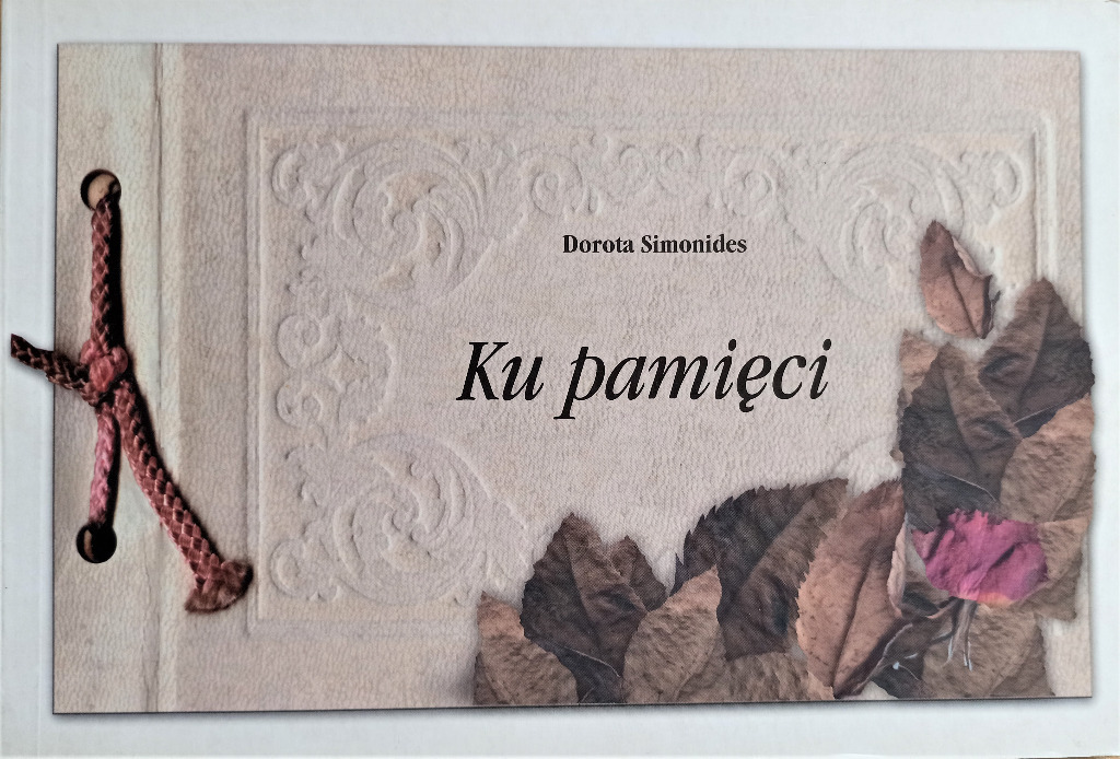 Ku pamięci, Simonides Dorota | Nysa | Kup teraz na Allegro Lokalnie