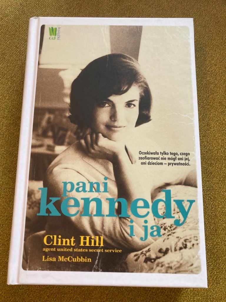 Biografia Pani Kennedy Clint Hill Jackie Kennedy | Słupsk | Kup teraz ... Biografia Pani Kennedy Clint Hill Jackie Kennedy | Słupsk | Kup teraz ...